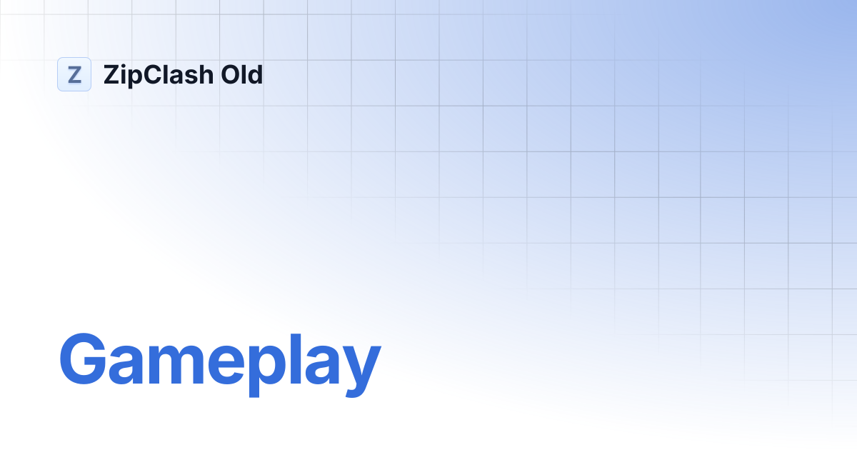 Gameplay | ZipClash Old